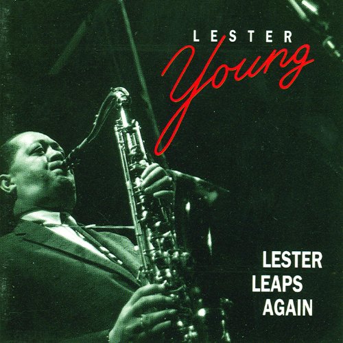 Play Lester Leaps Again by Lester Young on Amazon Music