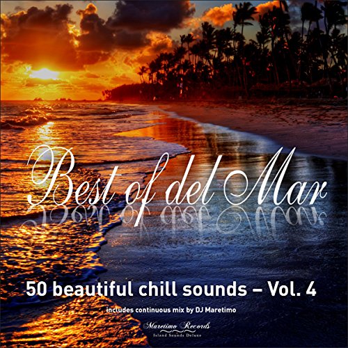 Amazon.com: Best of Del Mar, Vol. 4 - 50 Beautiful Chill Sounds ...