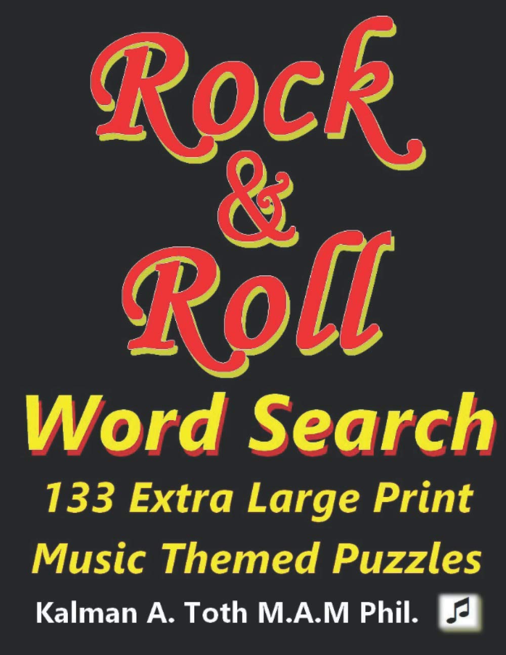 Rock & Roll Word Search: 133 Extra Large Print Music Themed Puzzles ...
