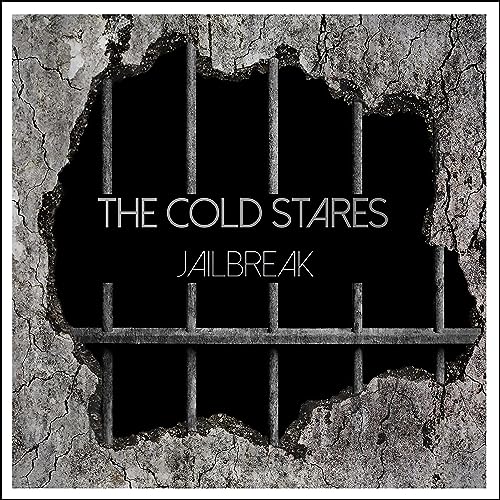 Play Jailbreak by The Cold Stares on Amazon Music