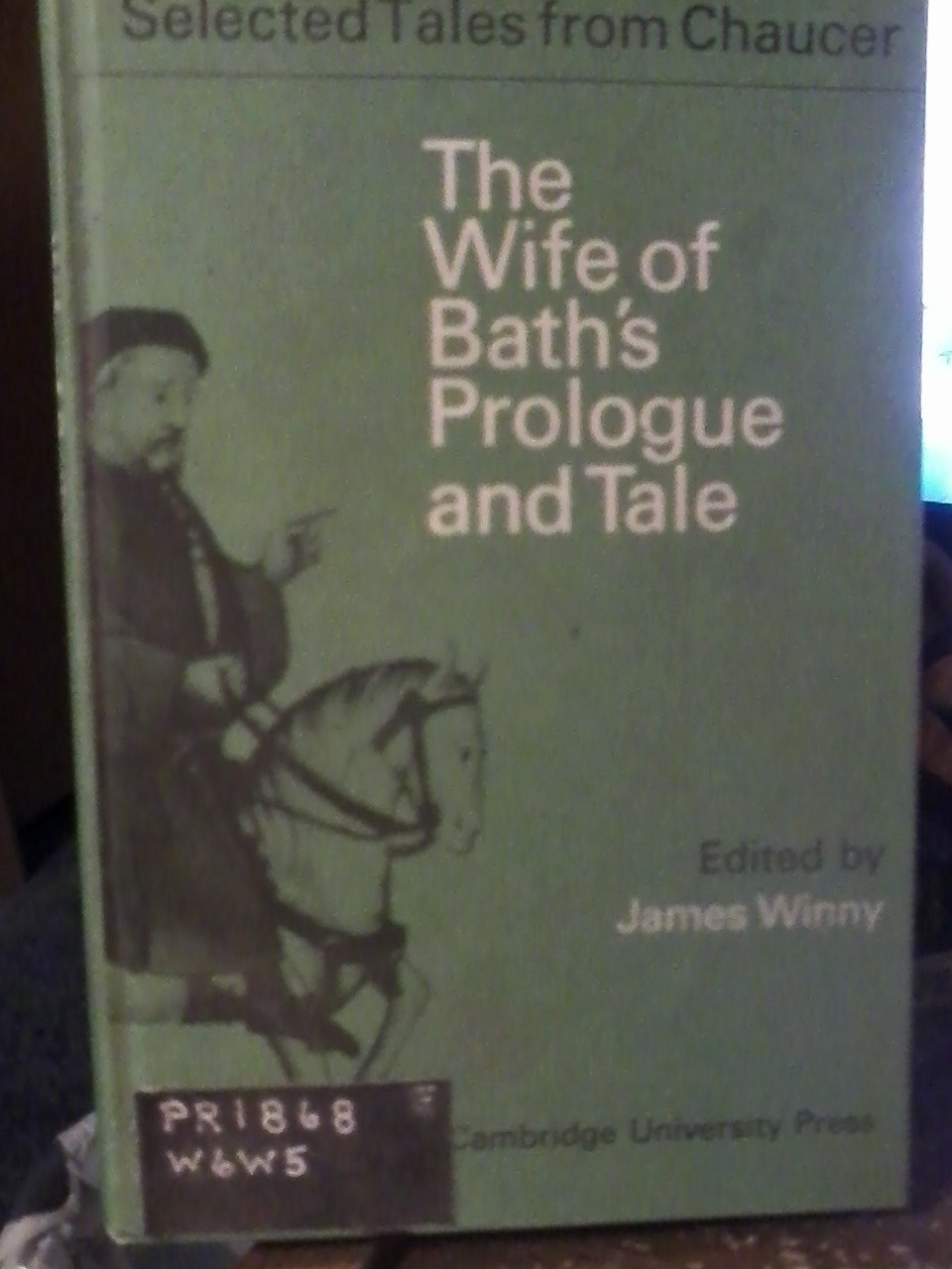 The Wife of Bath's Prologue & Tale (From the Canterbury Tales ...