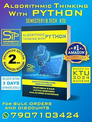 Algorithmic Thinking with Python (KTU B.Tech Semester 1, 2024 Scheme) SECOND EDITION : Prathibha ...