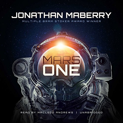 Amazon.com: Mars One (Audible Audio Edition): Jonathan Maberry, MacLeod ...