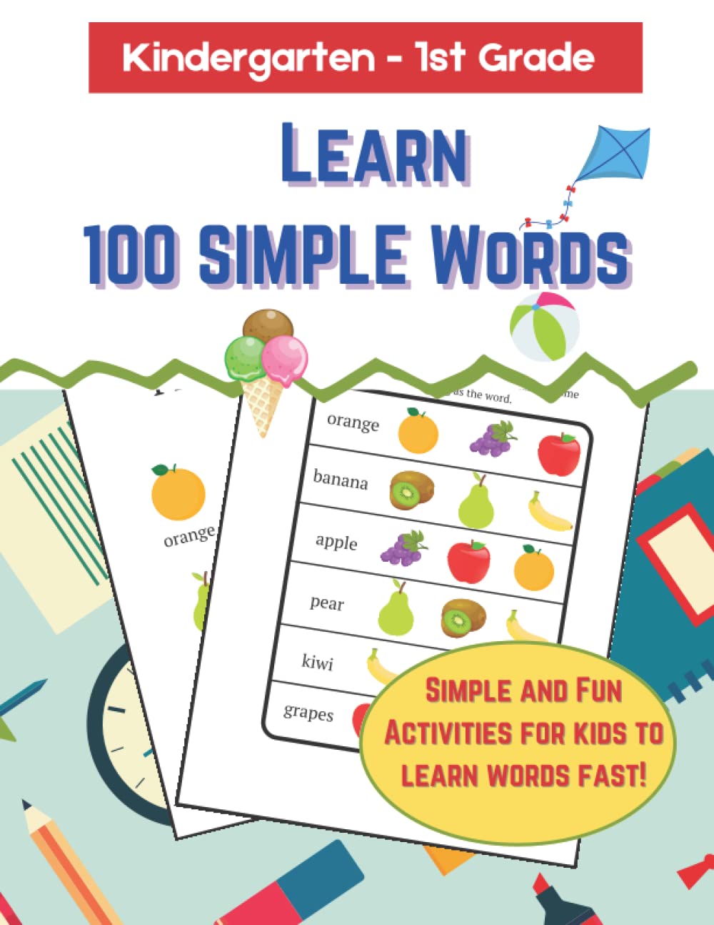 Buy Learn 100 Simple Words: A Fun and Fast Way for Kindergarteners ...