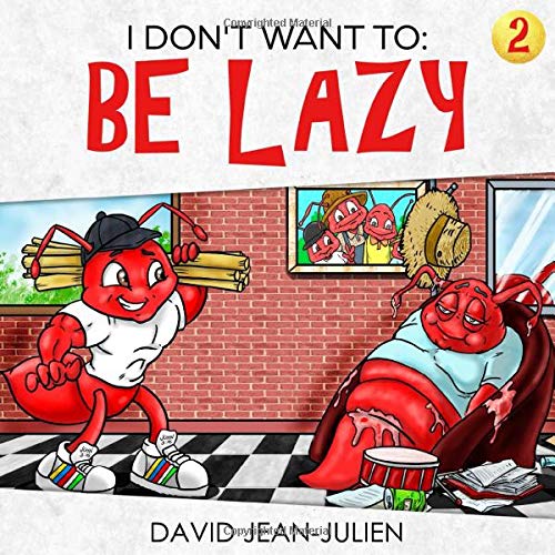 I Don't Want To Be Lazy!: Helping Children Discover What God Thinks ...