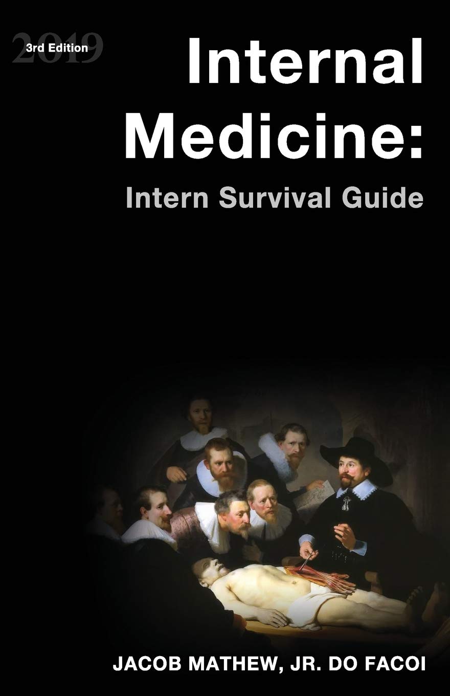Internal Medicine: Intern Survival Guide (Medicine: Survival Guide ...