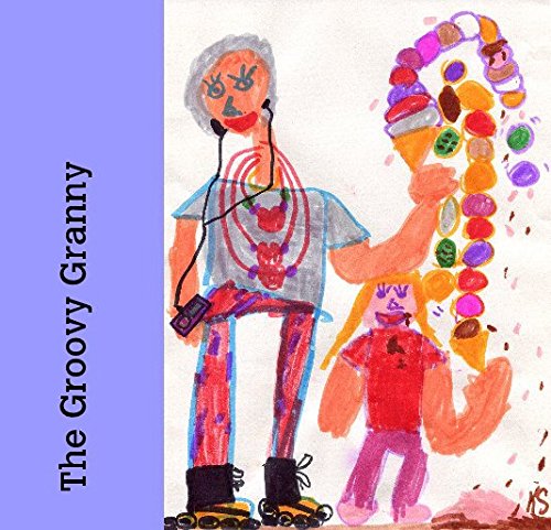 The Groovy Granny: Heather Grace Stewart: 9781715972752: Amazon.com: Books