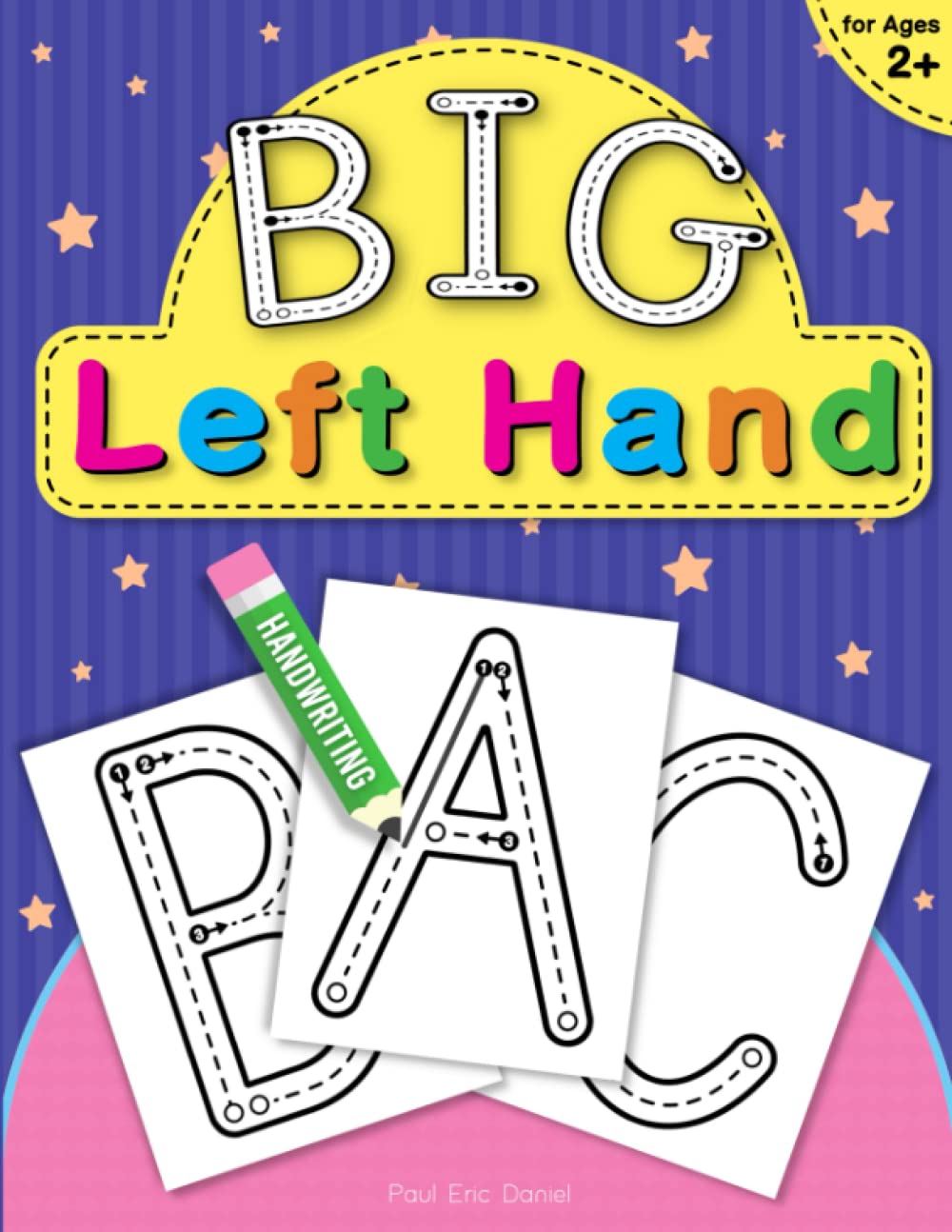 BIG Letters Handwriting Practice for Left Handed Kids Ages 2+ | Left ...
