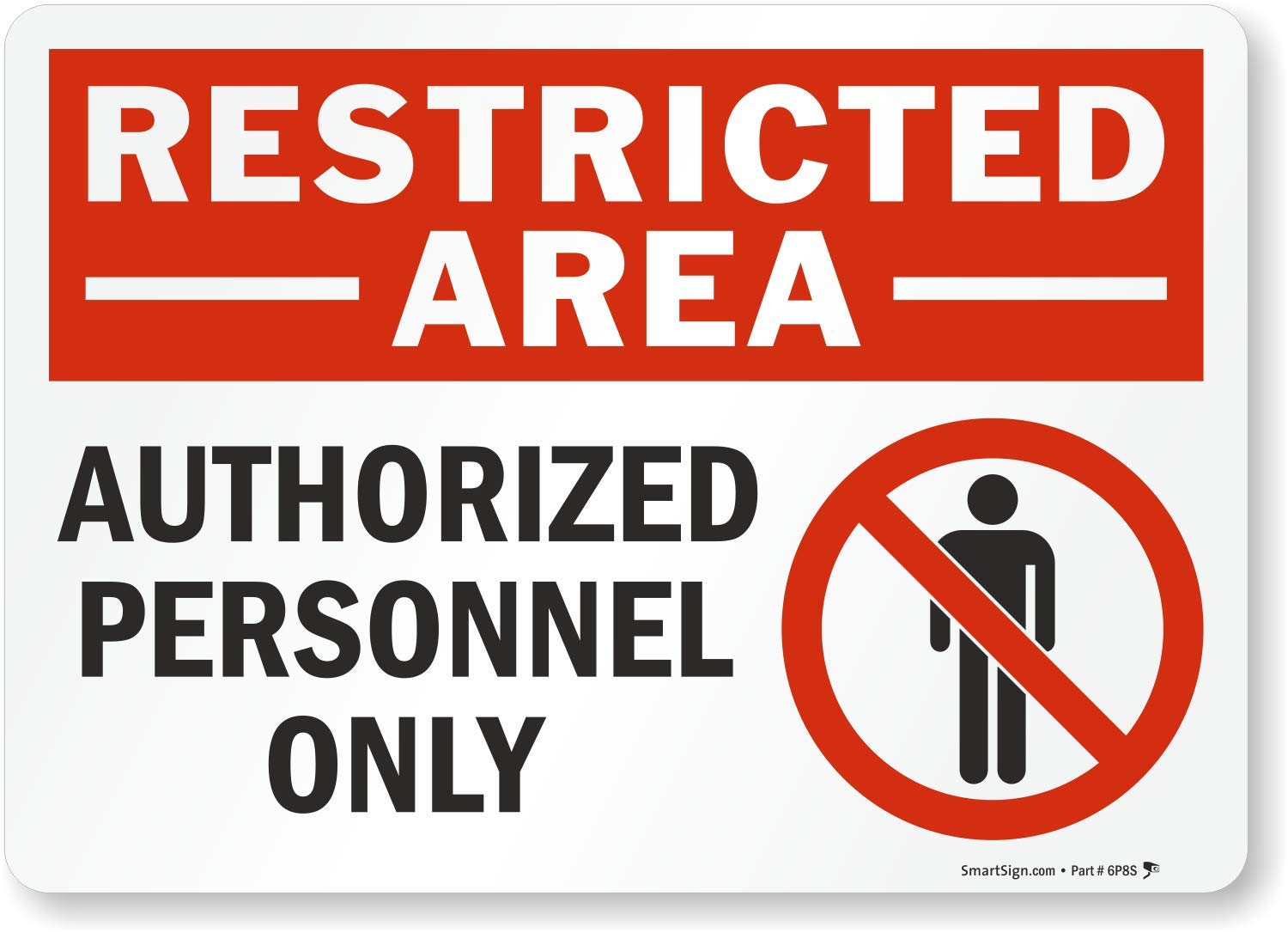 SmartSign Adhesive Vinyl Label, Legend "Restricted Area - Authorized ...
