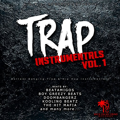 Trap Beats, Vol. 1 (The Hottest Banging Trap & Hip Hop Instrumentals ...
