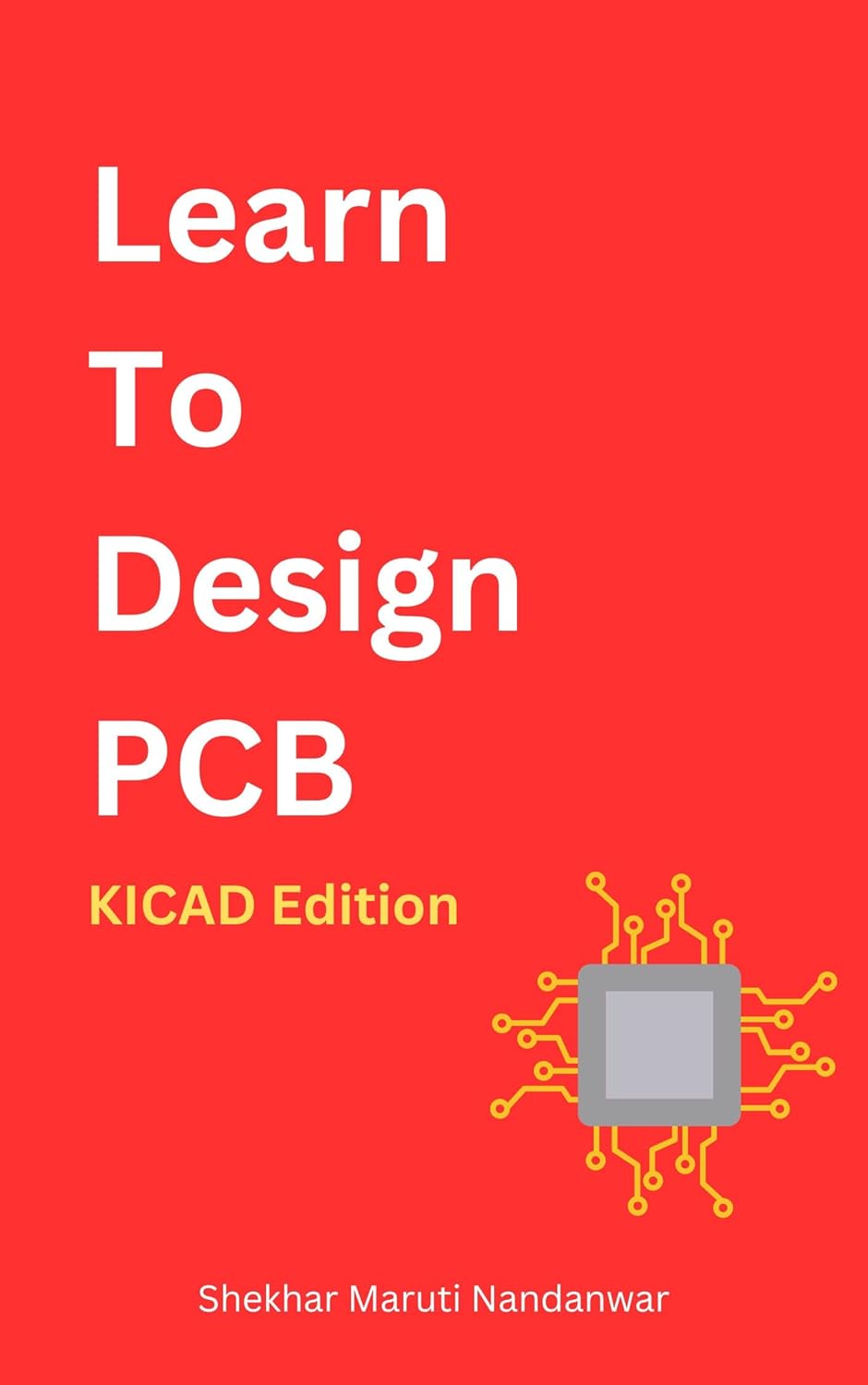 Learn To Design PCB eBook : Nandanwar, Shekhar: Amazon.in: Kindle Store