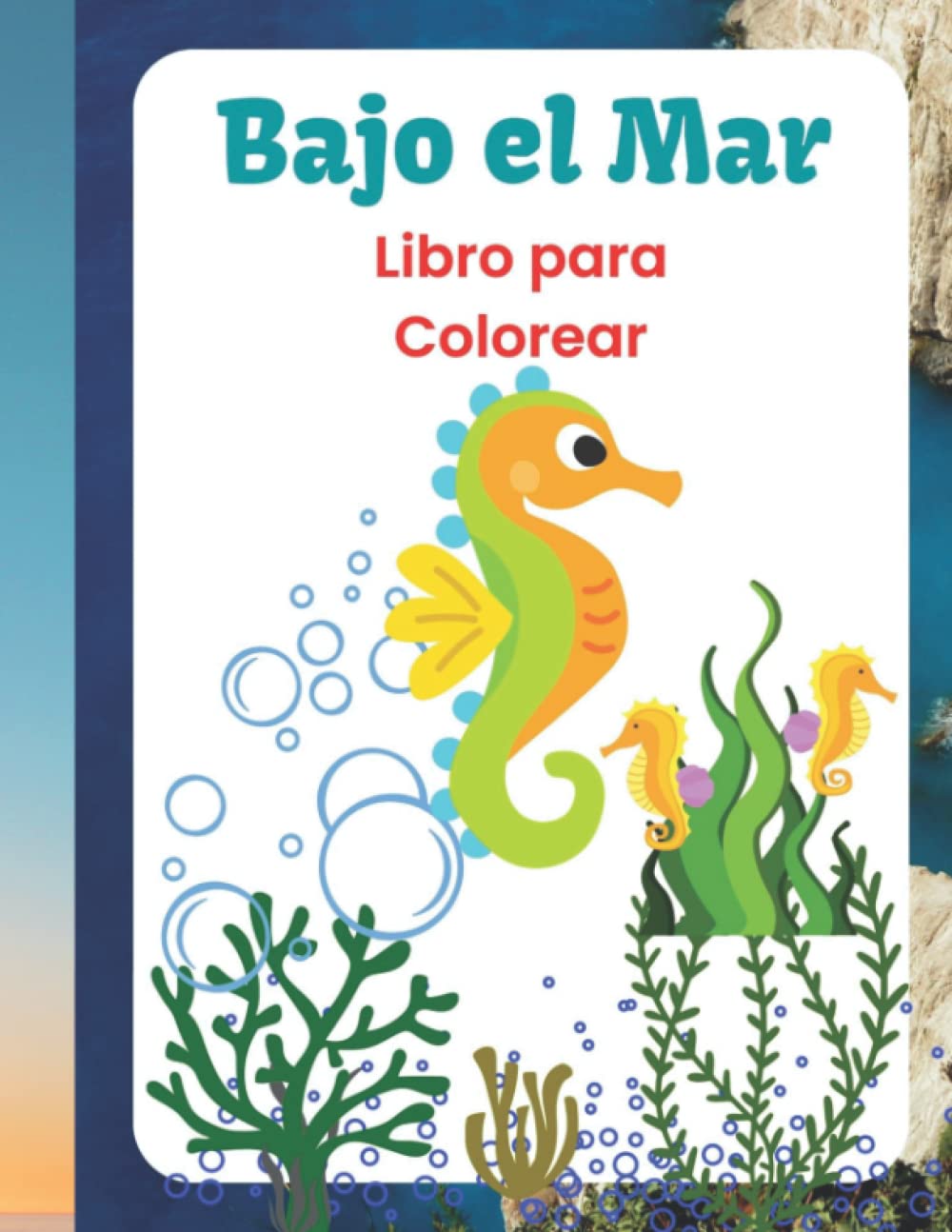 Buy Bajo el Mar Libro para Colorear: Animales Marinos Libro Para ...