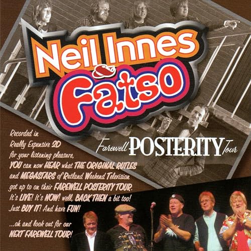 Play Farewell Posterity Tour (Live) by Neil Innes & Fatso on Amazon ...