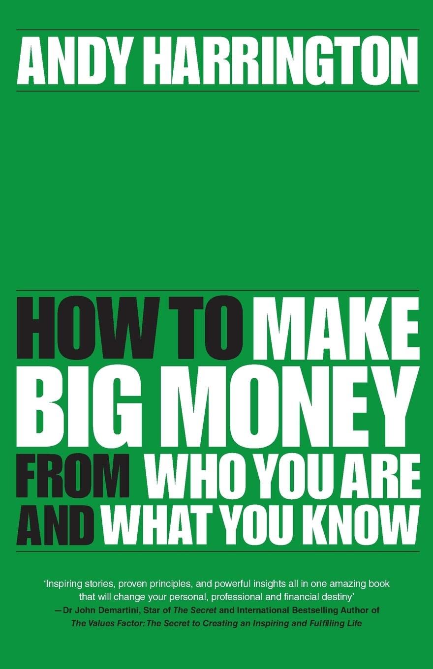 Passion Into Profit: How to Make Big Money From Who You Are and What ...