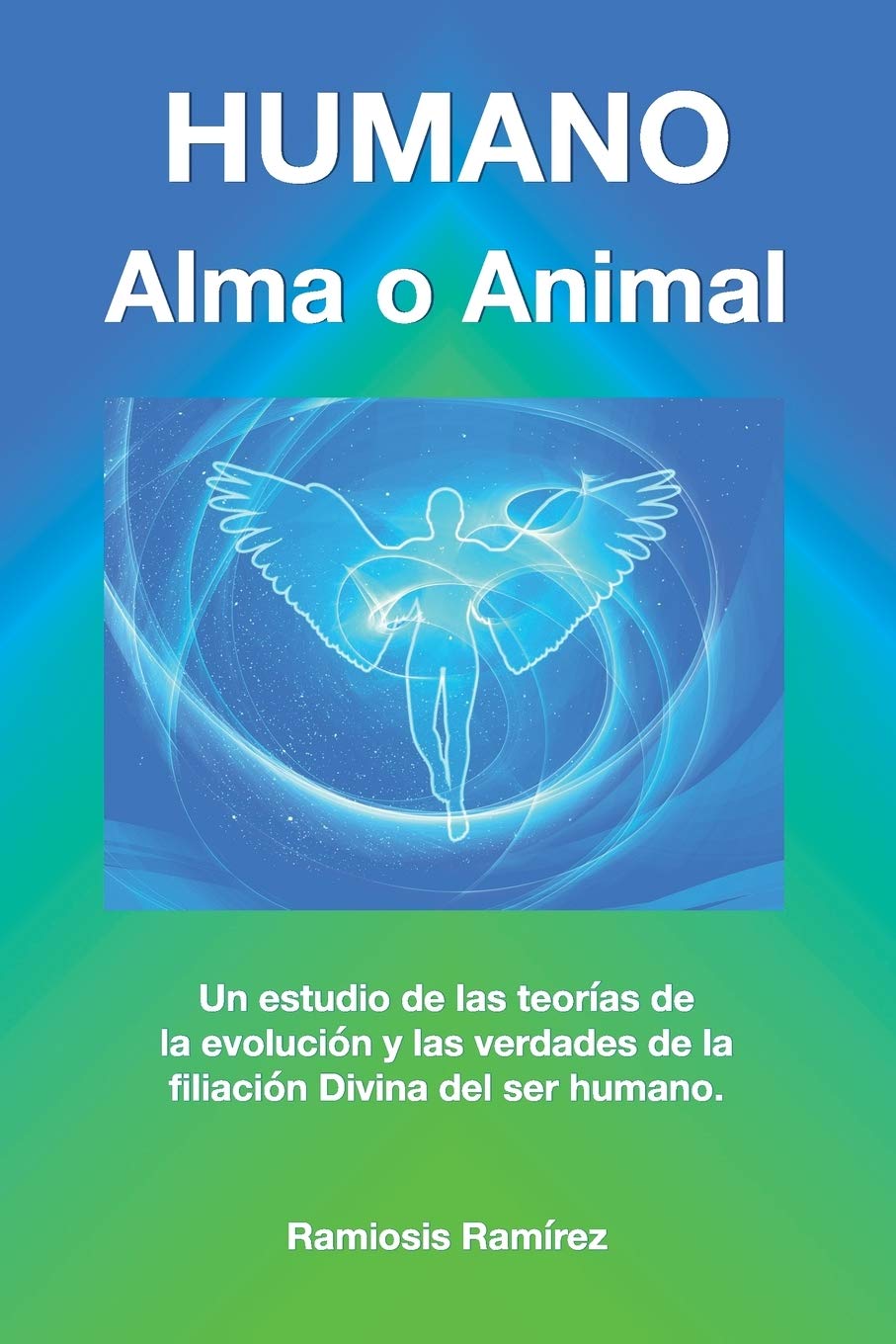 Humano Alma O Animal Un Estudio De Las Teorias De | Desertcart KUWAIT