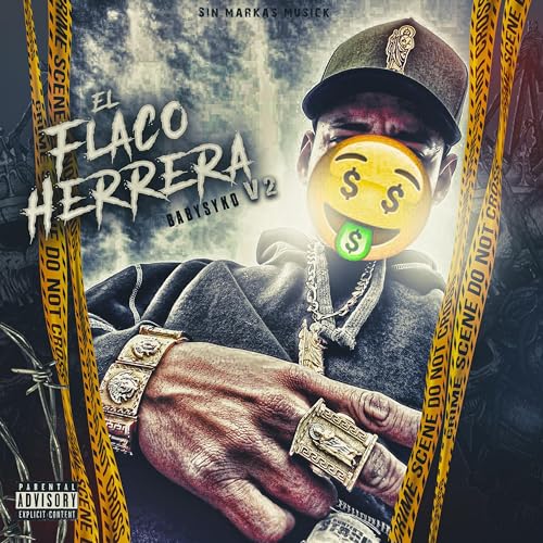 El Flaco Herrera v2 von Baby Syko auf Amazon Music Unlimited