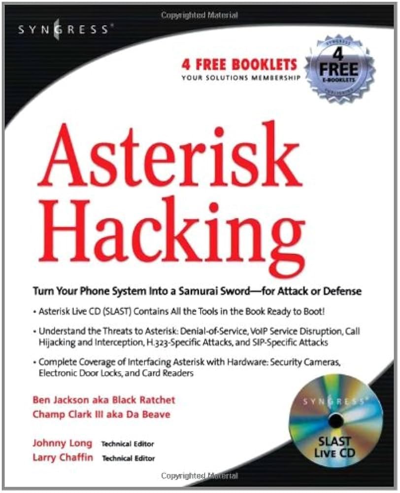 Asterisk Hacking: 9781597491518: Computer Science Books @ Amazon.com