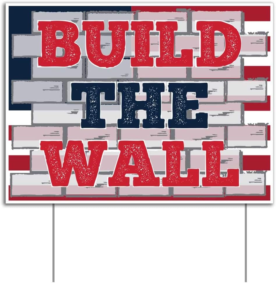 Amazon.com : VictoryStore Yard Sign: Build The Wall Yard Sign 18 inches ...
