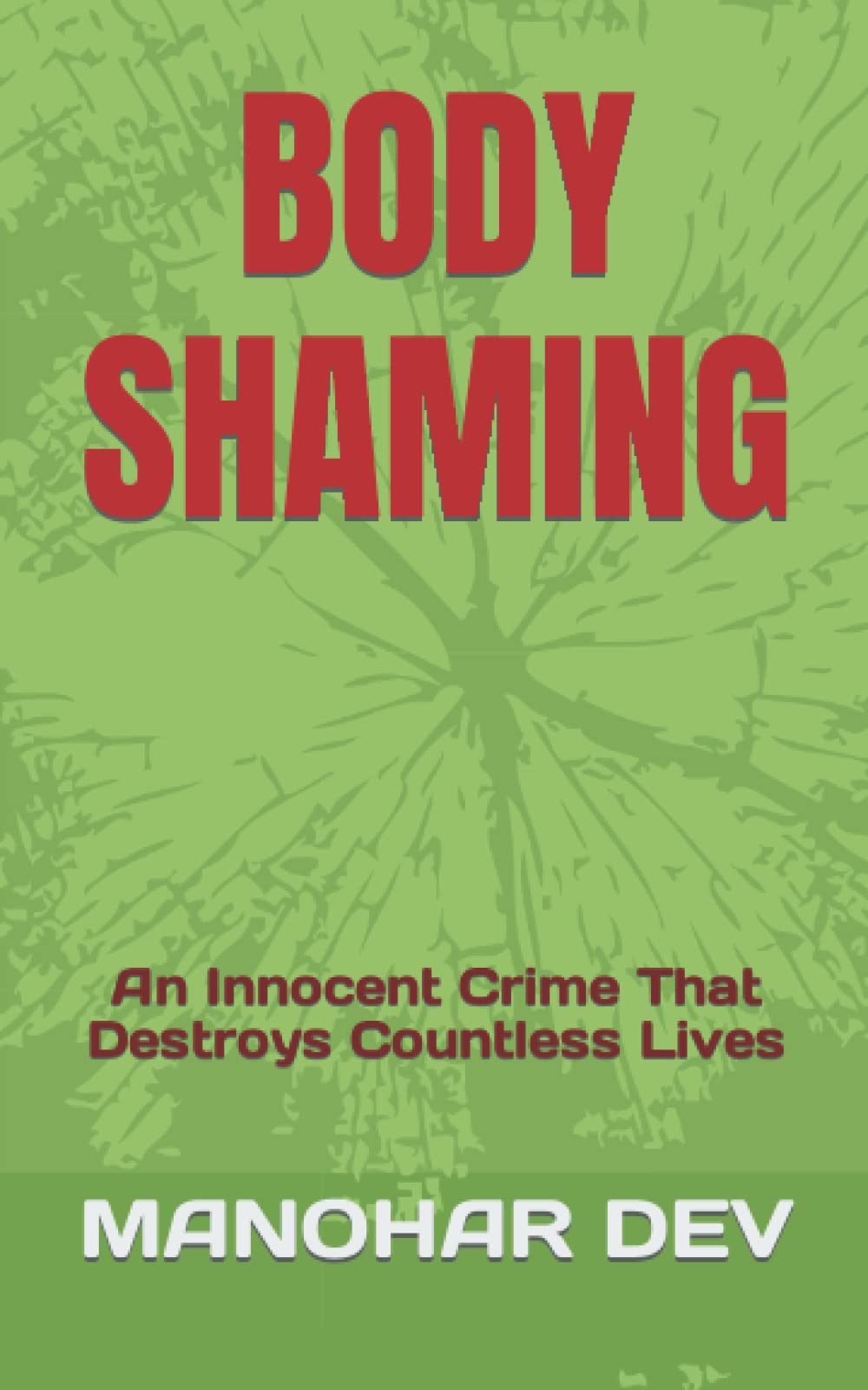 BODY SHAMING: An Innocent Crime That Destroys Countless Lives (Fall in ...