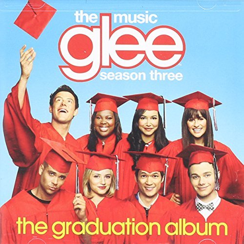 Glee: The Music - The Graduation Album by Glee Cast - Amazon.com Music