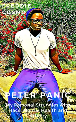 Amazon.com: Peter Panic: My Personal Struggles with Race, Mental Health ...