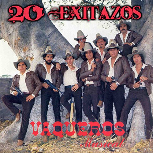 Play 20 Exitazos by Vaqueros Musical on Amazon Music