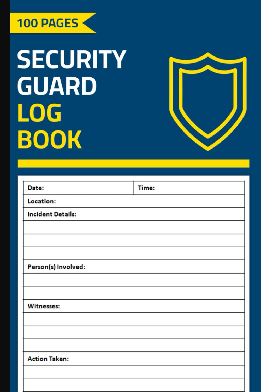 Security Guard Log Book: Daily Accident & Incident Report Logbook for ...