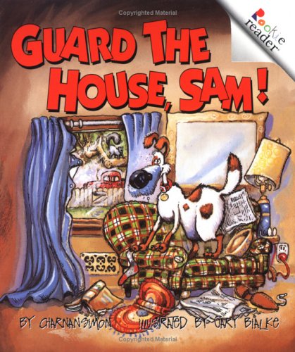 Amazon.com: Guard the House, Sam! (Rookie Readers): 9780516263595 ...