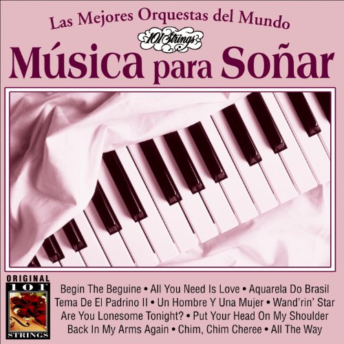Play Musica Para Soñar -101 Strings Vol.1 by Instrumental 101 Orchestra ...