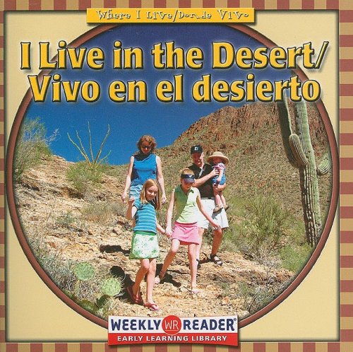 I Live in the Desert/ Vivo En El Desierto: Vivo En El Desierto (Where I ...