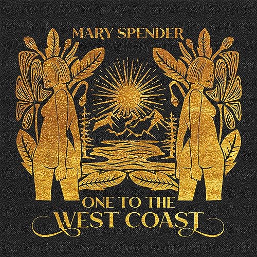 Play One To The West Coast by Mary Spender on Amazon Music