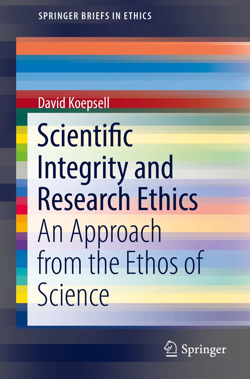 Amazon.com: Scientific Integrity and Research Ethics: An Approach from ...