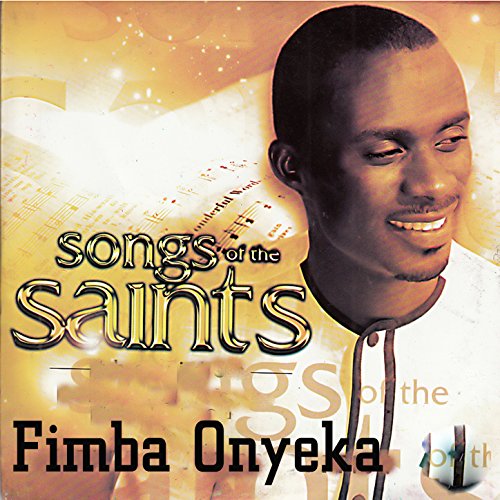 Play Songs of the Saints 3 by Fimba Onyeka on Amazon Music