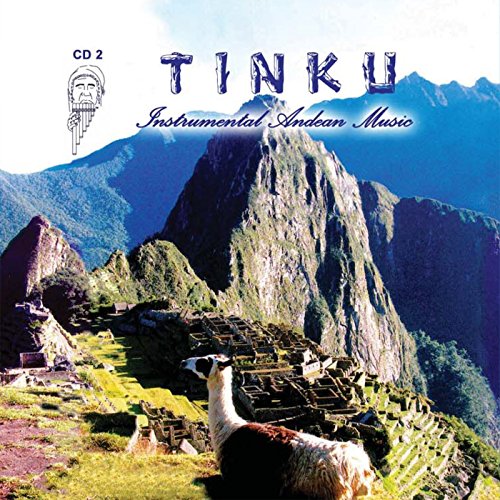 Amazon.com: Instrumental Andean Music : Tinku: Digital Music