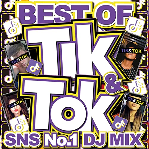 Amazon MusicでDJ B-SUPREMEのTIK & TOK -SNS NO.1 DJ MIX-を再生する
