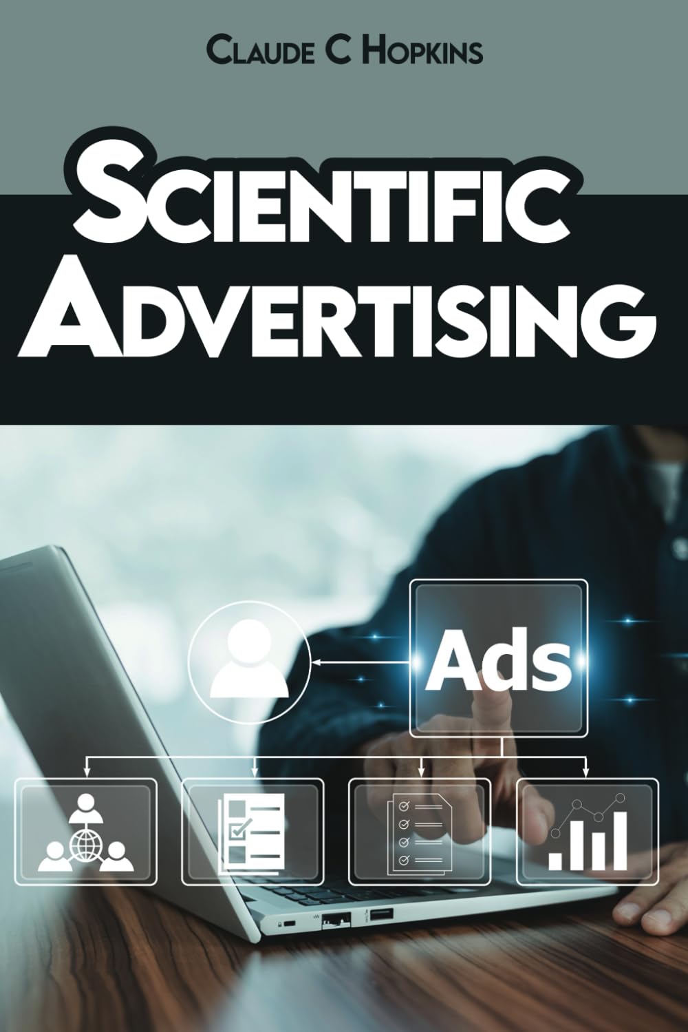 Amazon.com: Scientific Advertising: 9798877767638: Hopkins, Claude C: Books