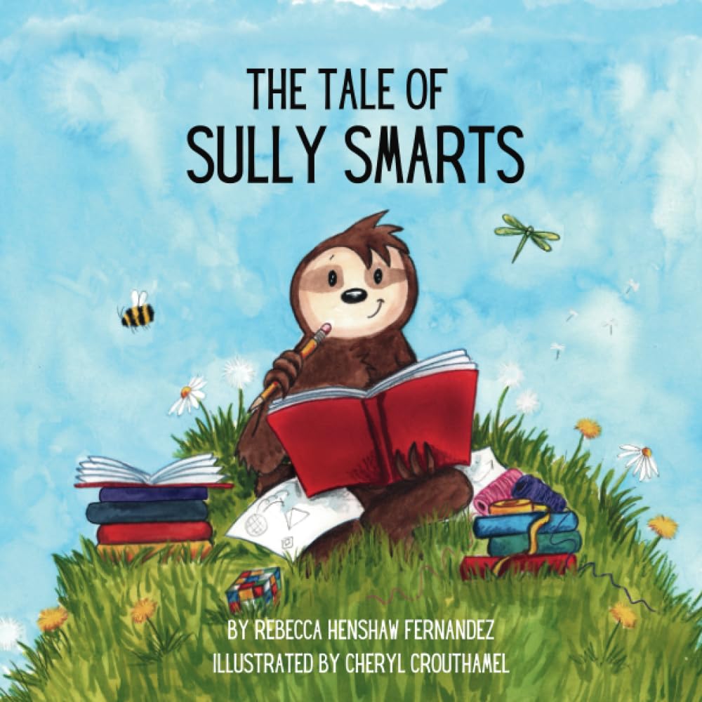 The Tale of Sully Smarts: Fernandez, Rebecca Henshaw, Crouthamel ...