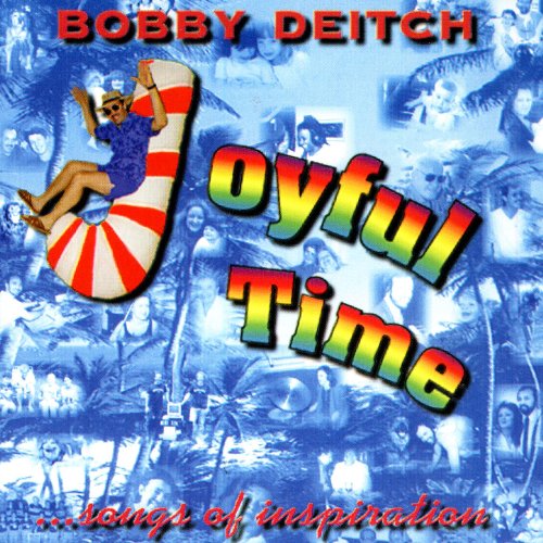 Amazon.com: Joyful Time : Bobby Deitch: Digital Music