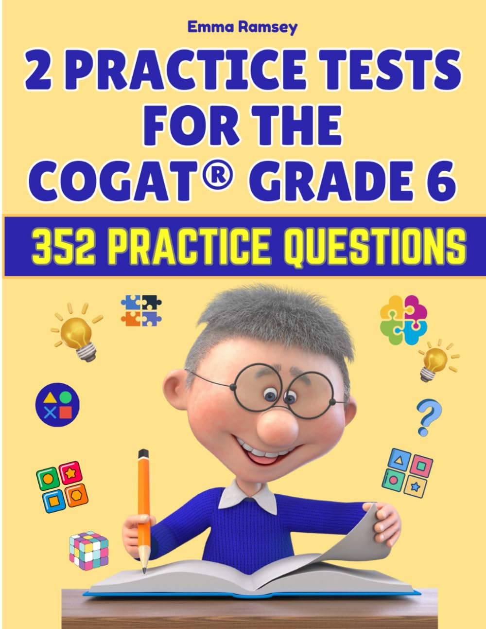 2 Practice Tests for the COGAT Grade 6: Grade 6 Level 12 Form 7, 2 Full ...