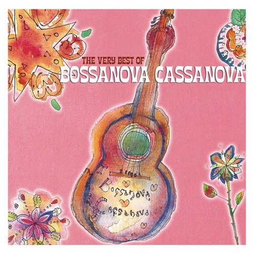 Bossanova Cassanova~ベスト・アルバム~ - Amazon.com Music