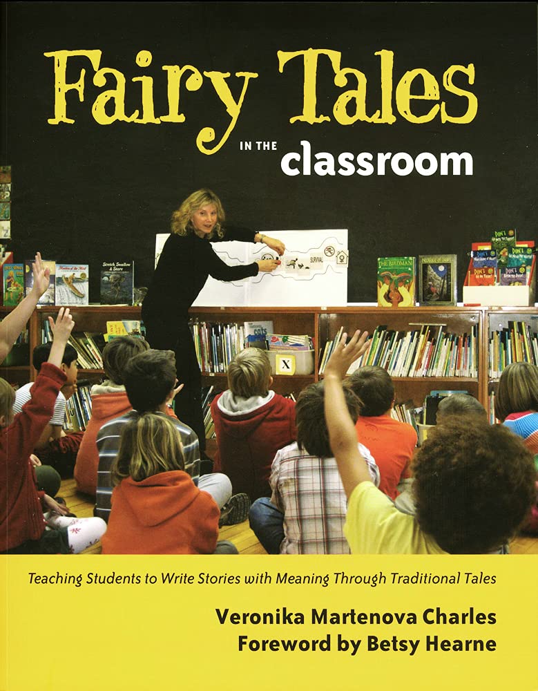 Amazon.com: Fairy Tales in the Classroom: Teaching Students to Create ...