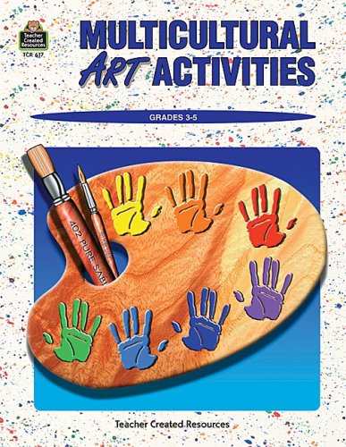 Amazon.com: Multicultural Art Activities: Intermediate: 9781557346179 ...