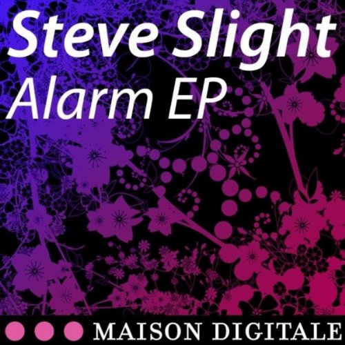 Play Alarm EP by Steve Slight on Amazon Music