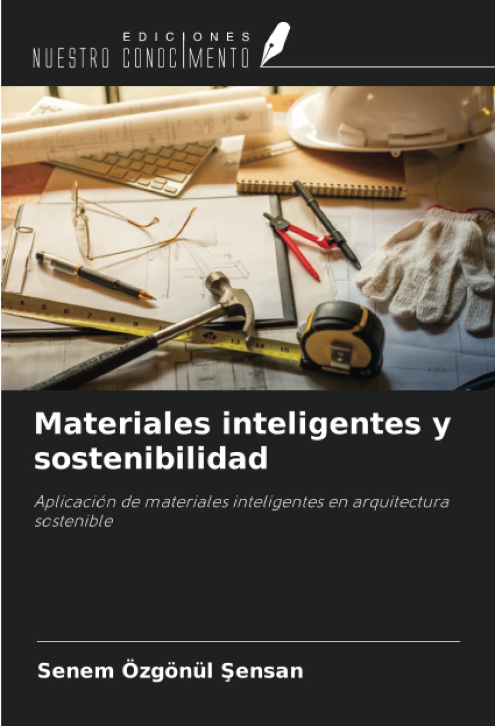 Materiales inteligentes y sostenibilidad: Aplicación de materiales ...