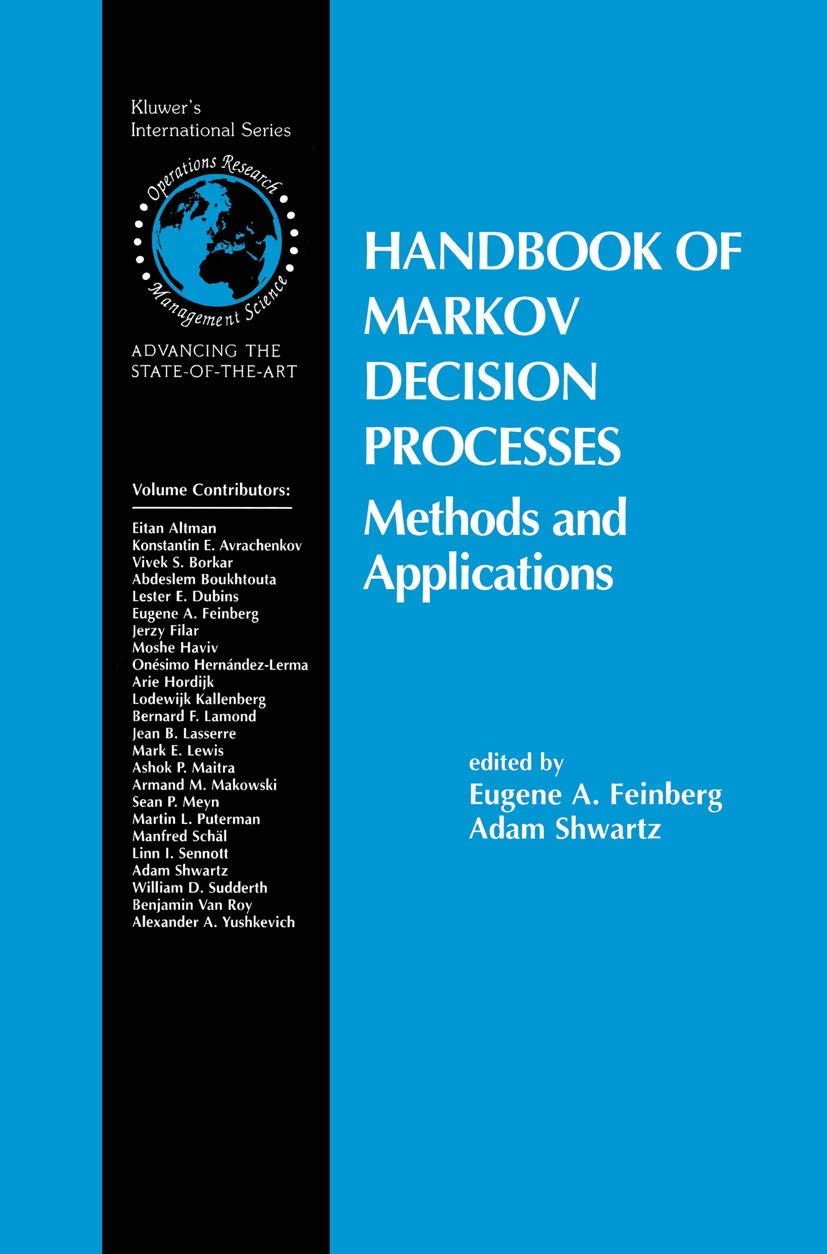 Handbook of Markov Decision Processes: Methods and Applications ...