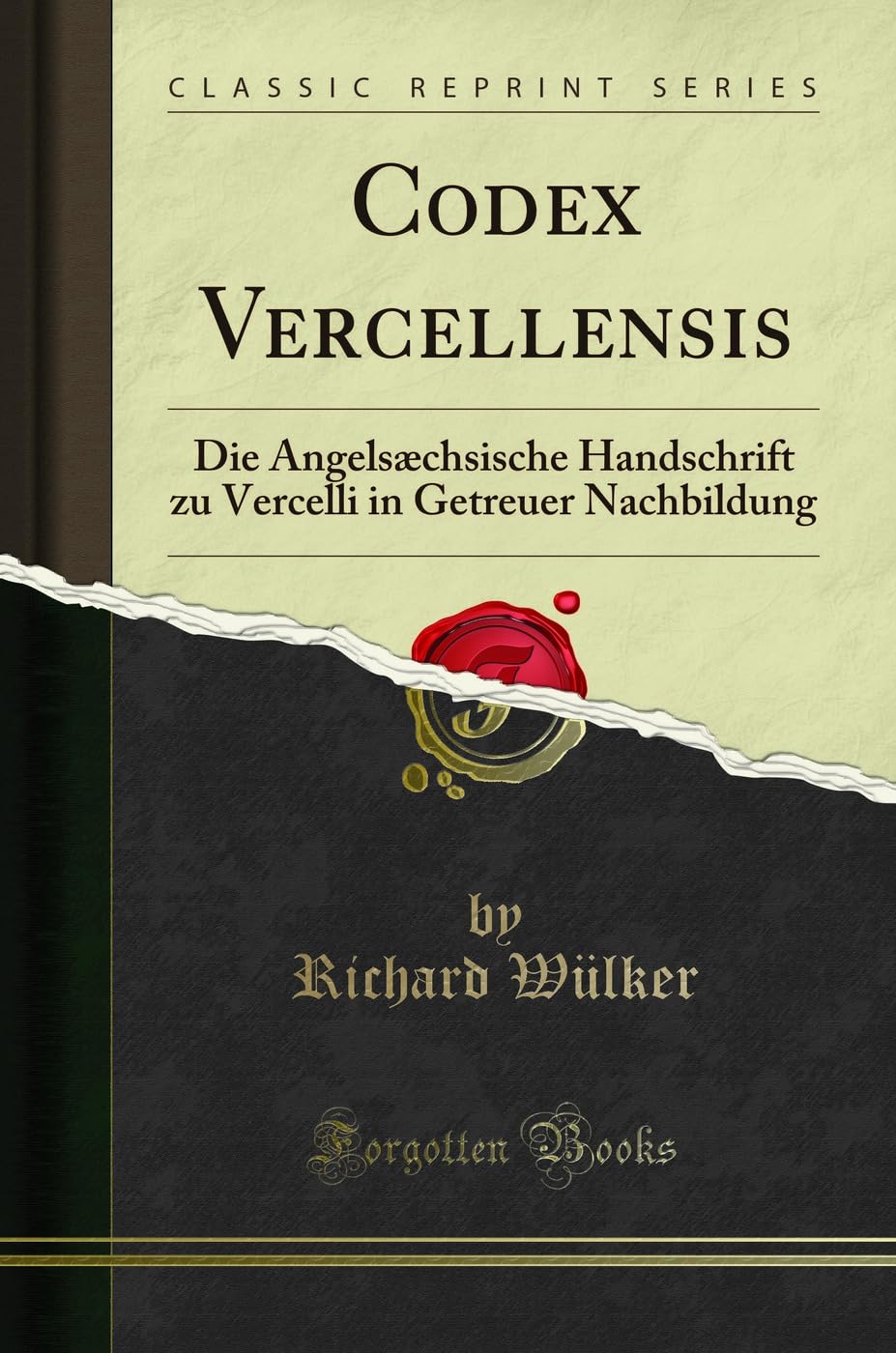 Amazon.com: Codex Vercellensis: Die Angelsæchsische Handschrift zu ...
