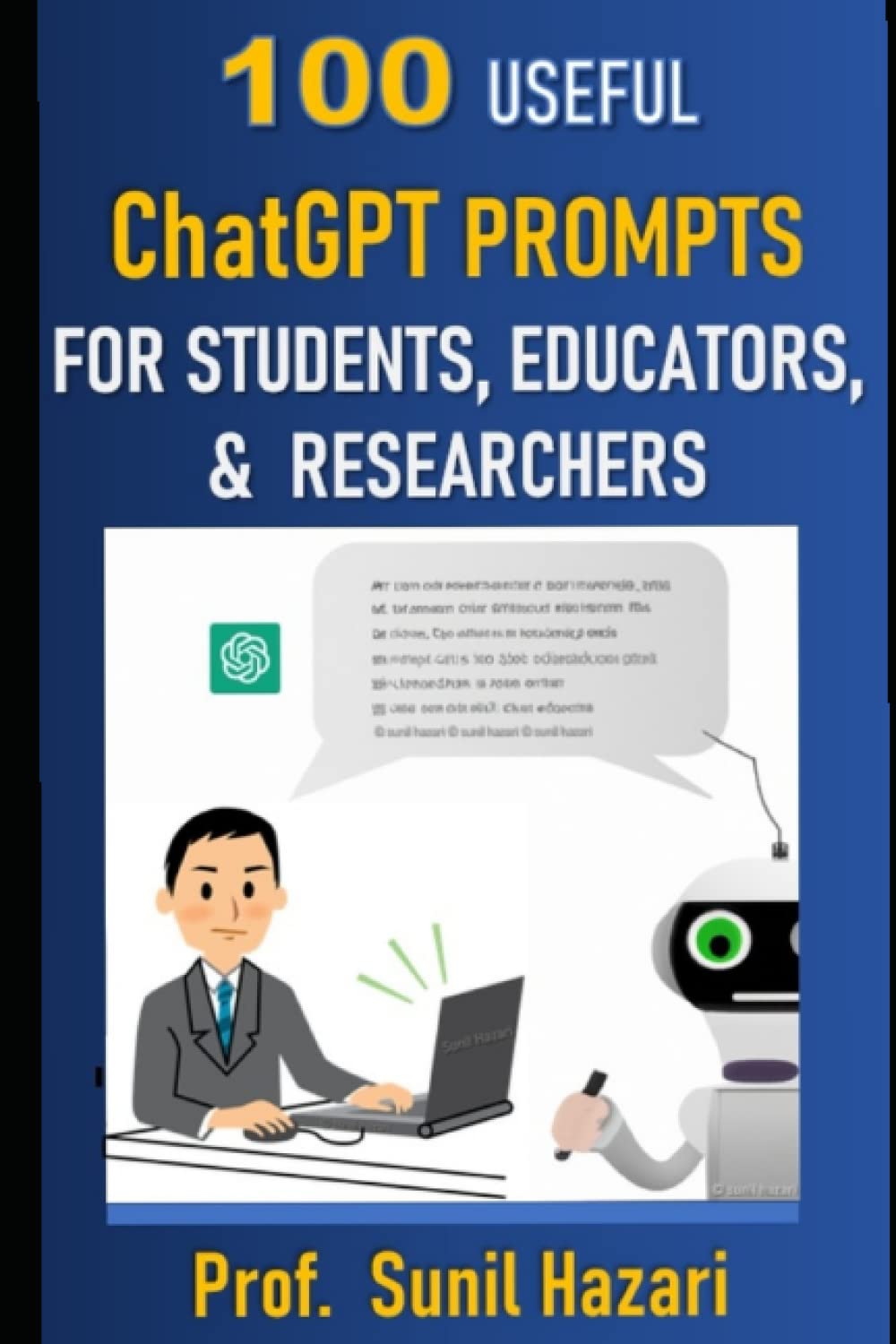 100 Useful ChatGPT prompts for Students, Educators, & Researchers ...