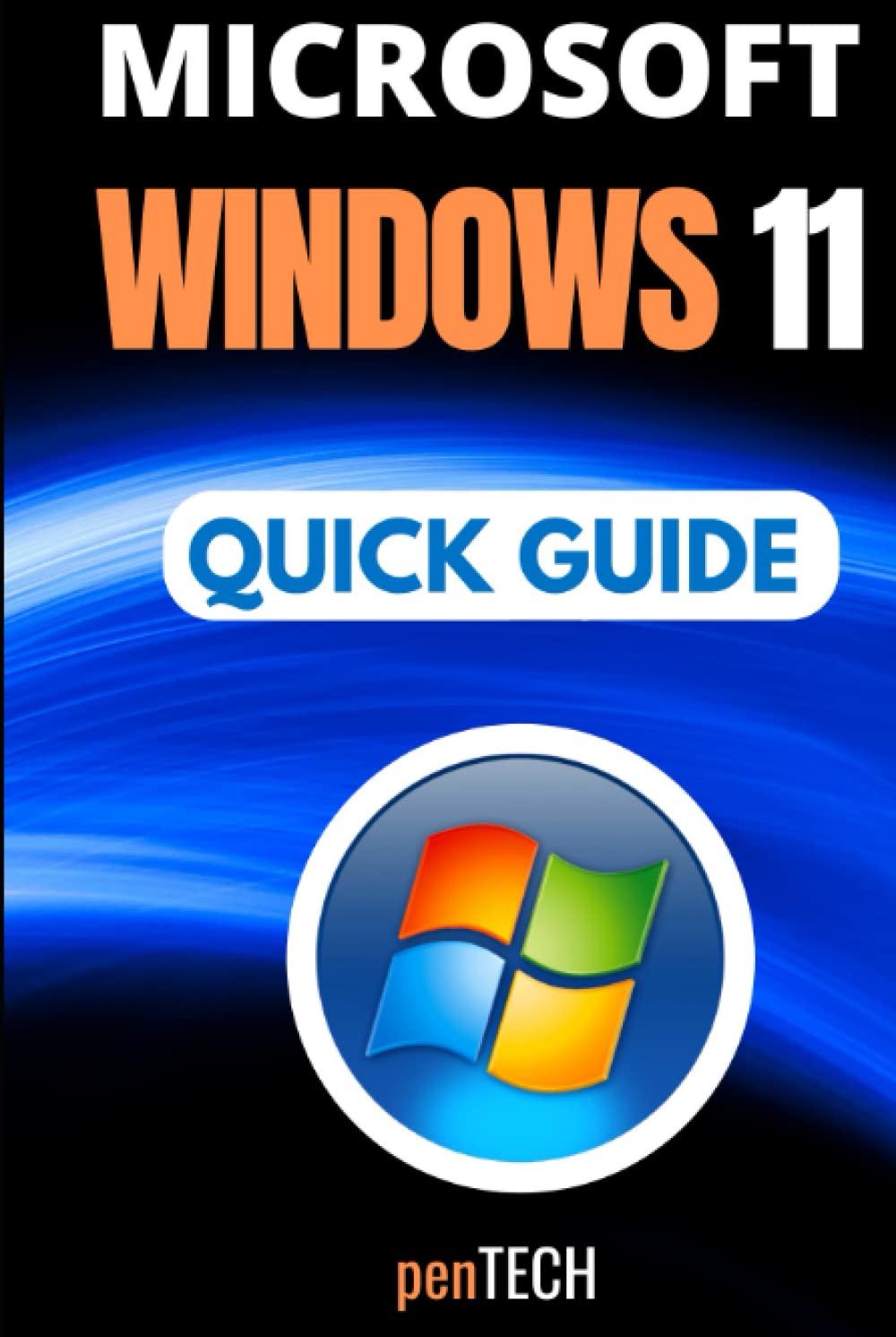 Snapklik.com : MICROSOFT WINDOWS 11 QUICK GUIDE: The Complete Starter ...
