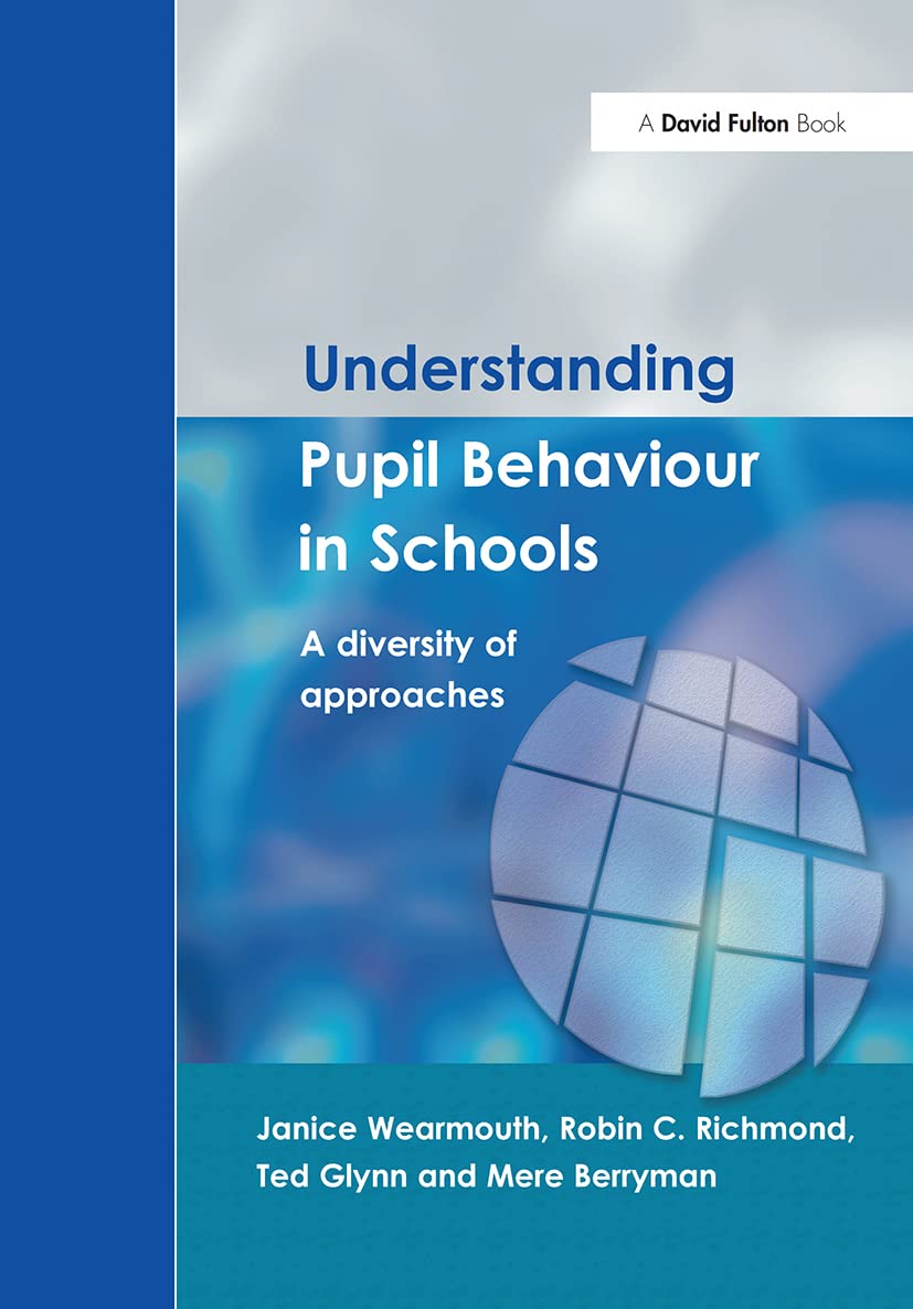 Buy Understanding Pupil Behaviour in School: A Diversity of Approaches ...