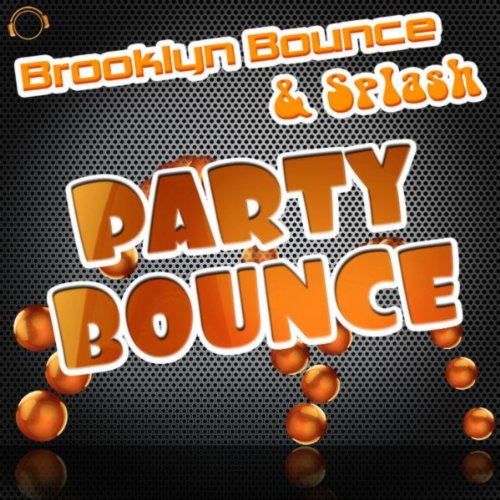 Amazon.com: Party Bounce : Brooklyn Bounce & Splash: Digital Music
